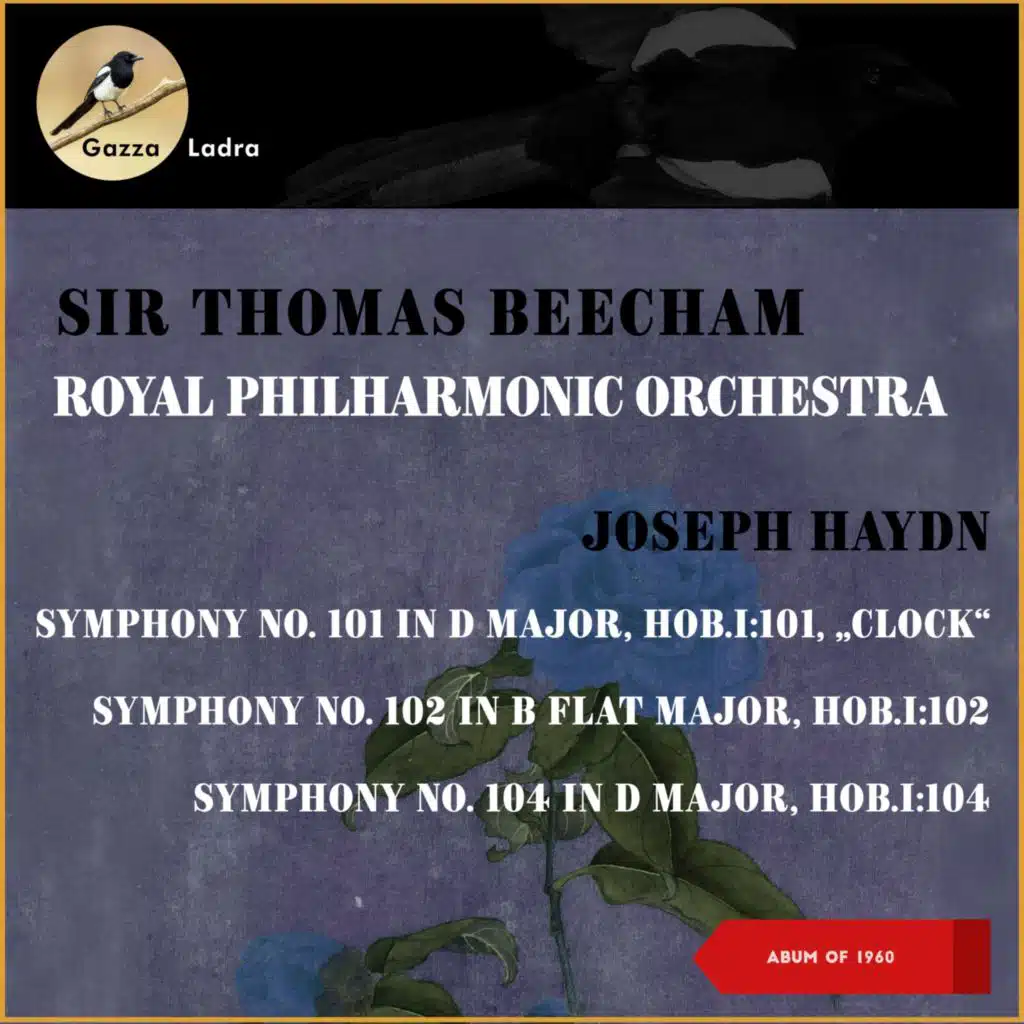Joseph Haydn: Symphony No. 101 In D Major, Hob.I: 101, „Clock" - Symphony No. 102 In B Flat ...
