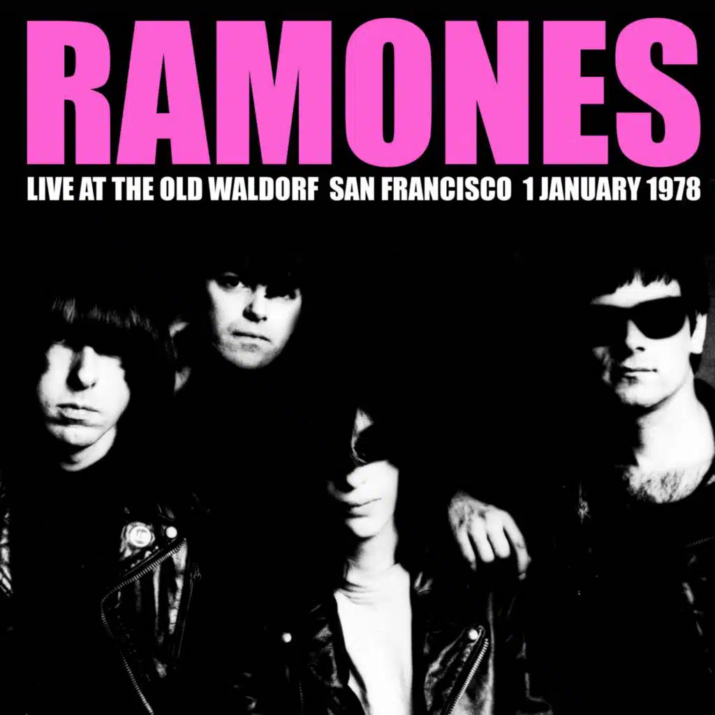 Live At The Old Waldorf, San Francisco, 1 January 1978 by Ramones ...