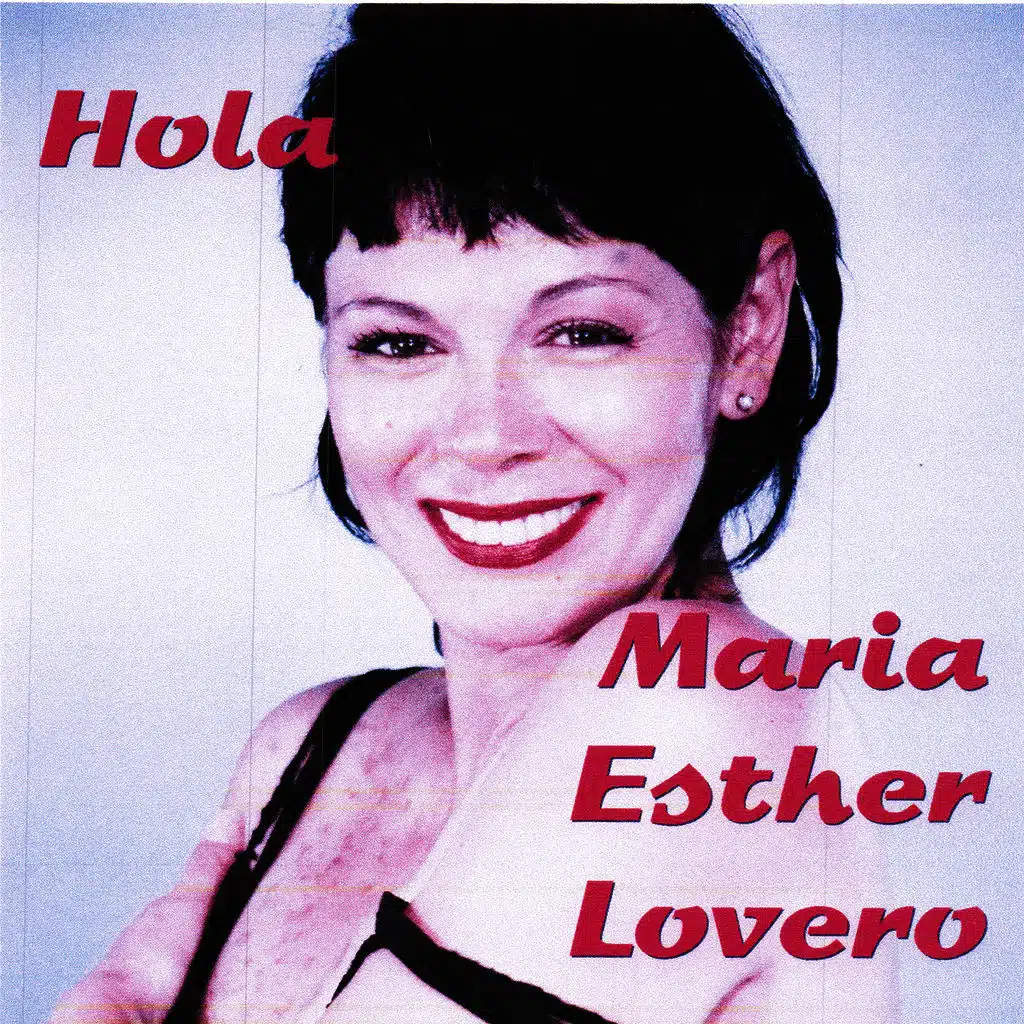 Hola by Maria Esther Lovero | Play on Anghami