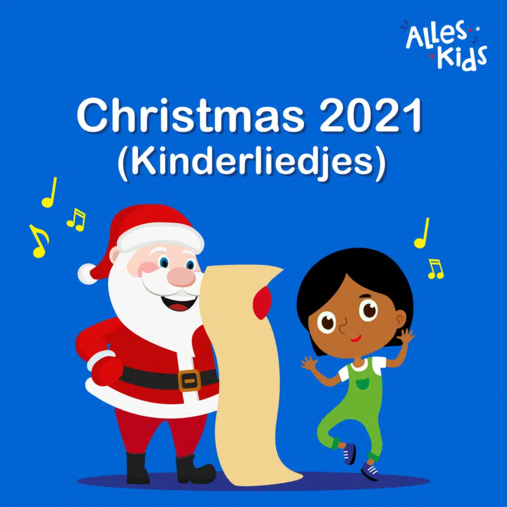 Christmas 2021 (Kinderliedjes) by Alles Kids, Kinderliedjes Alles Kids ...