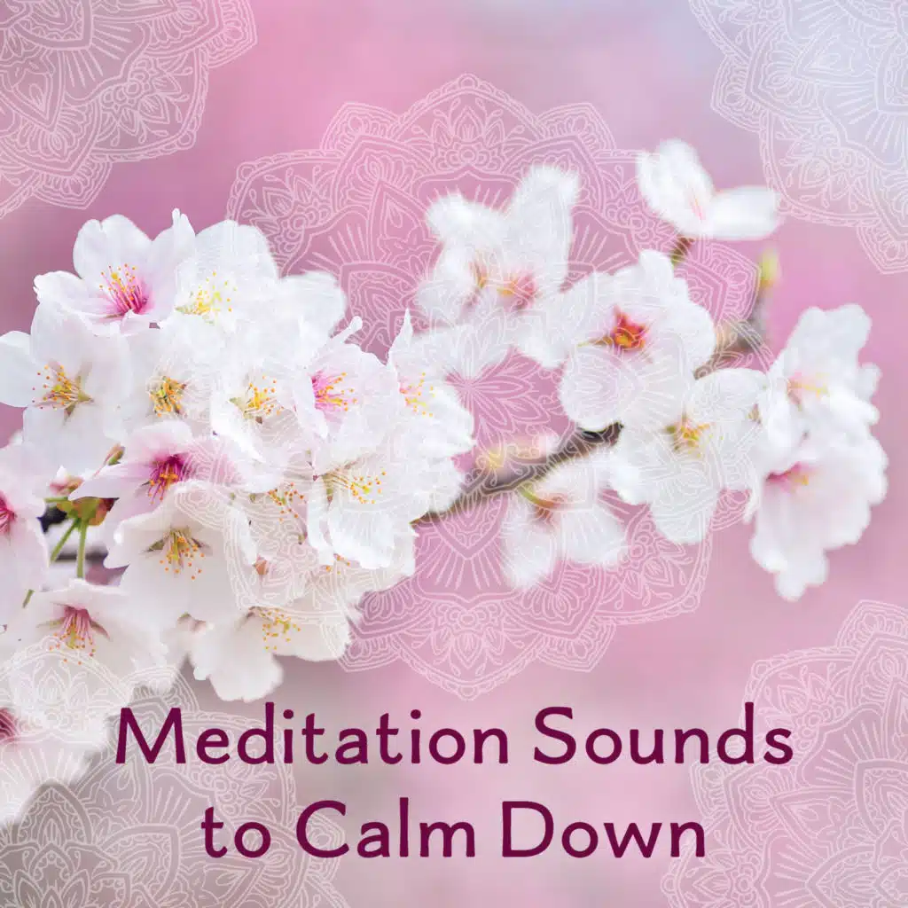 Meditation Sounds to Calm Down – Sounds for Inner Calmness, Peaceful ...