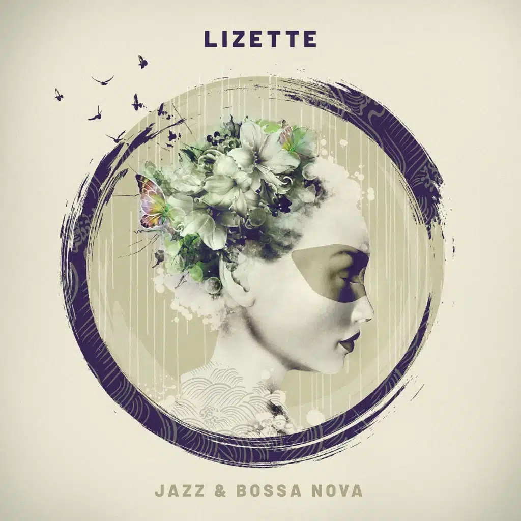 Jazz & Bossa Nova by Lizette | Play on Anghami