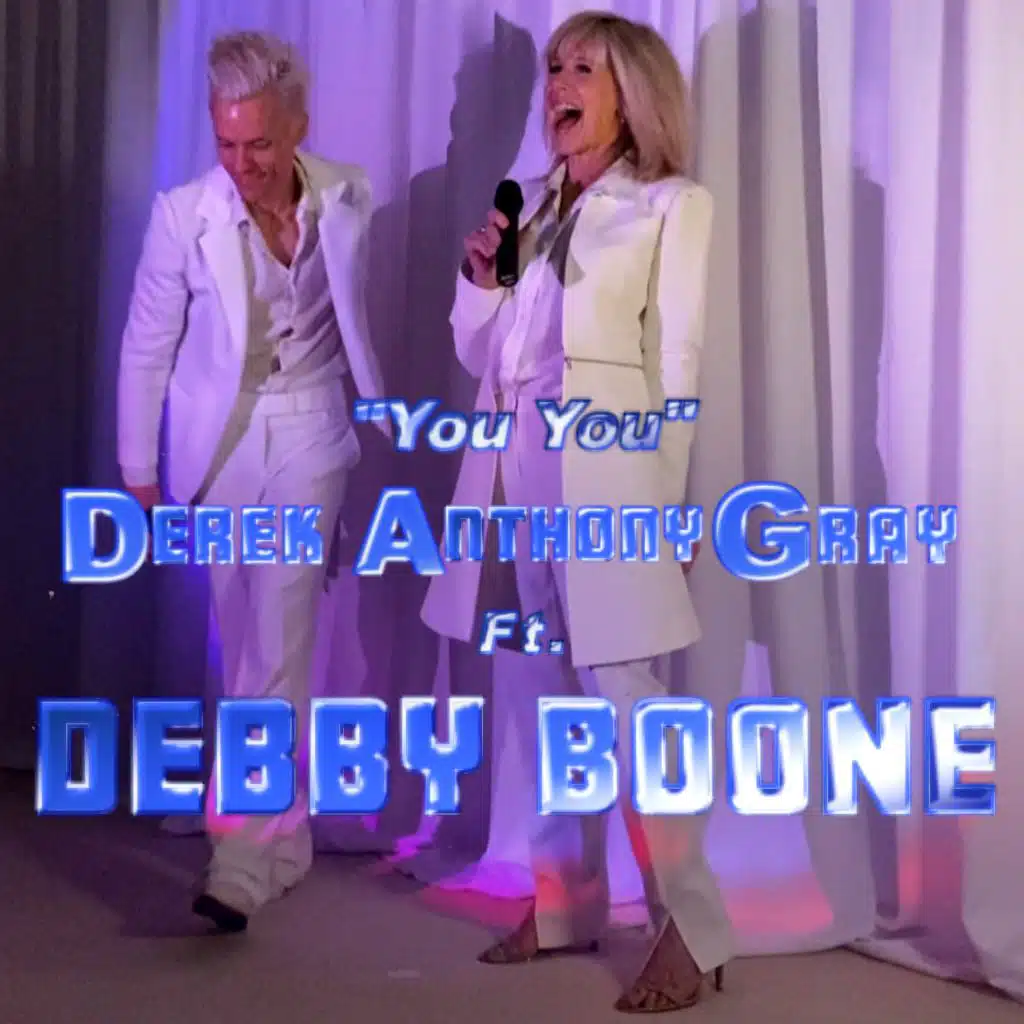 You You (feat. Debby Boone) by Derek Anthony Gray | Play on Anghami