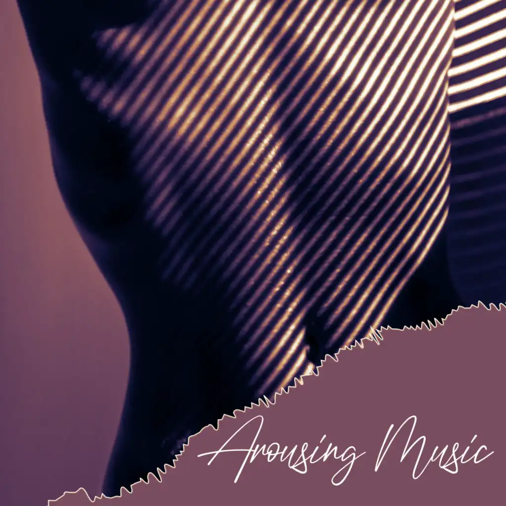 Arousing Music Increasing The Pleasure Of Sex Erotic Jazz Music For Couples By Erótica Play