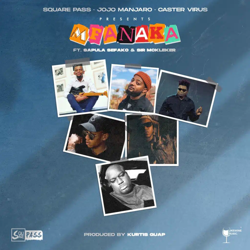 Mfanaka by Square Pass, Jojo Manjaro & Caster Virus | Play on Anghami