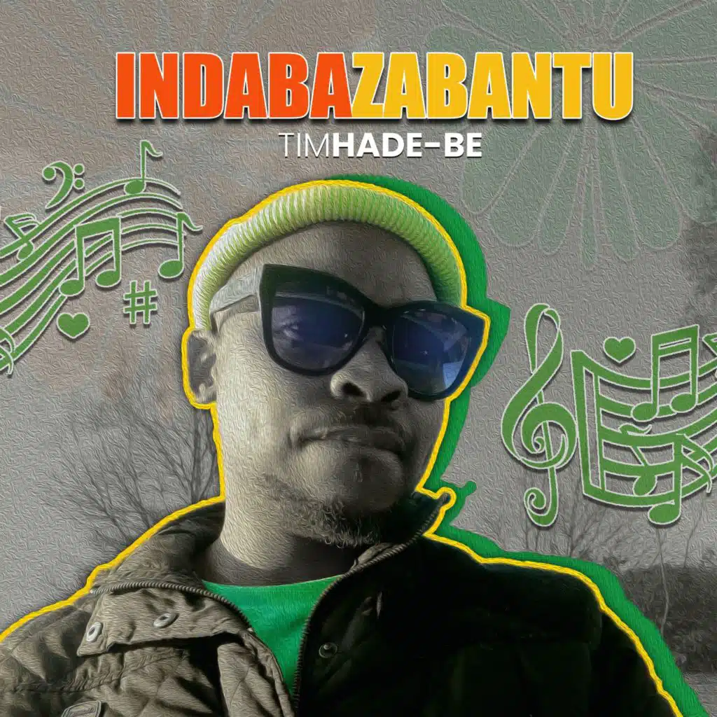 Indaba Zabantu by Tim Hade-be | Play on Anghami