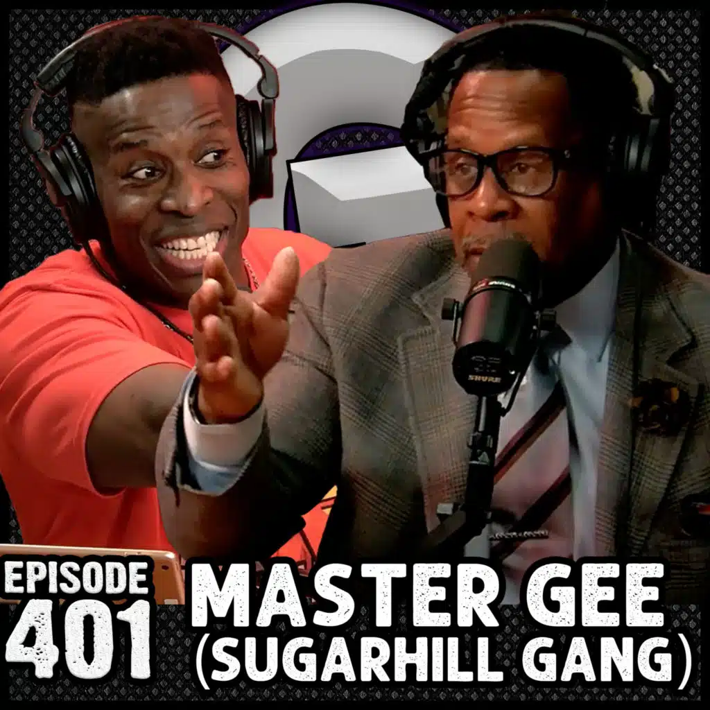 Ep #402 - MASTER GEE (Sugarhill Gang) | Part 2| Listen on Anghami