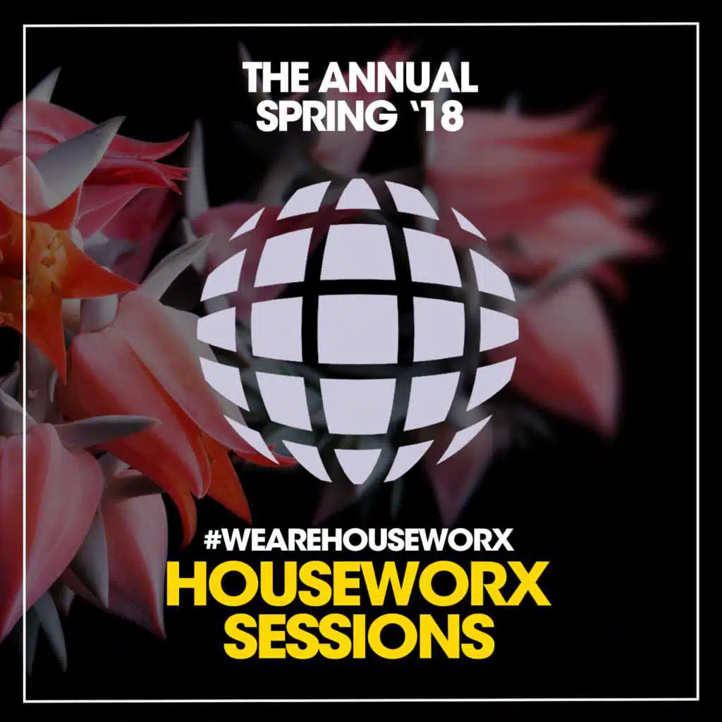 The Annual Houseworx (Spring '18) by Explo, Brain Masters, Sick Kids ...