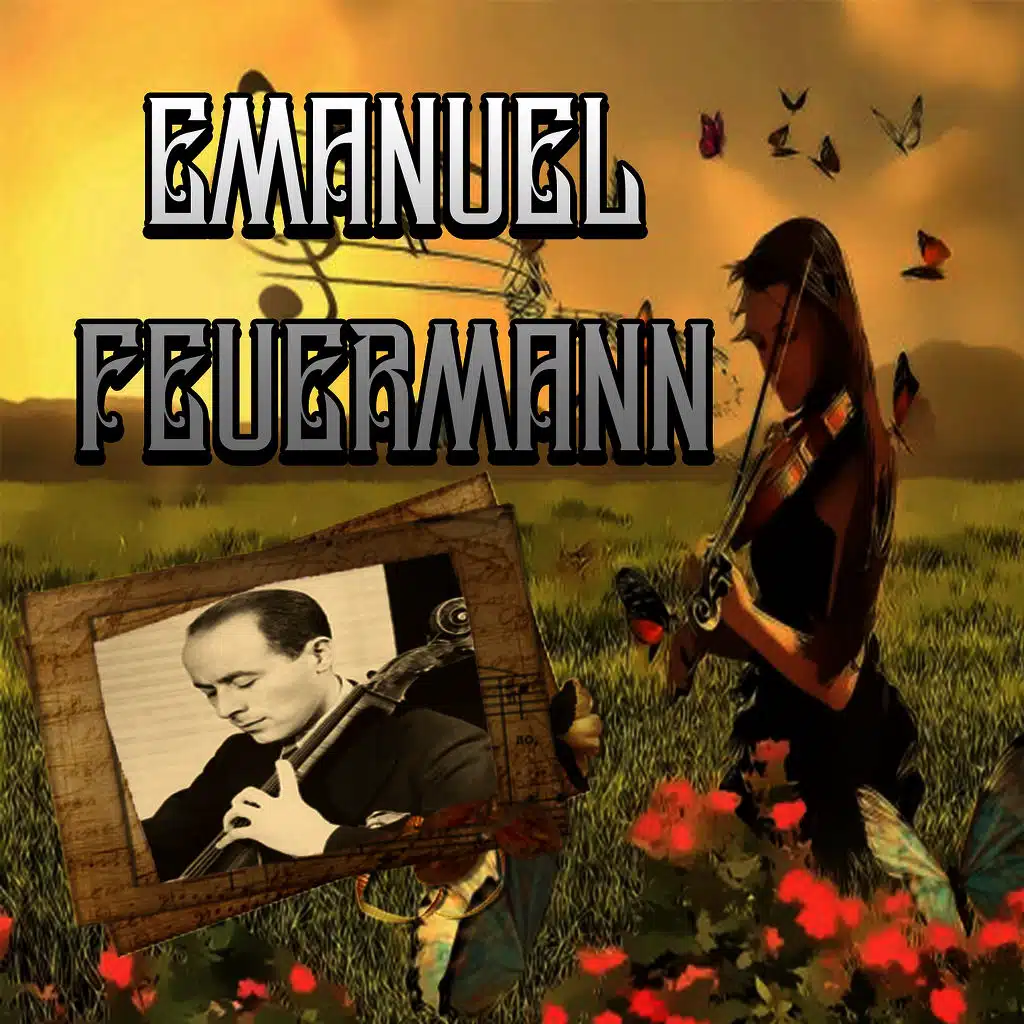 Emanuel Feuermann by Emanuel Feuermann, Wolfgang Rebner, Gerald Moore ...